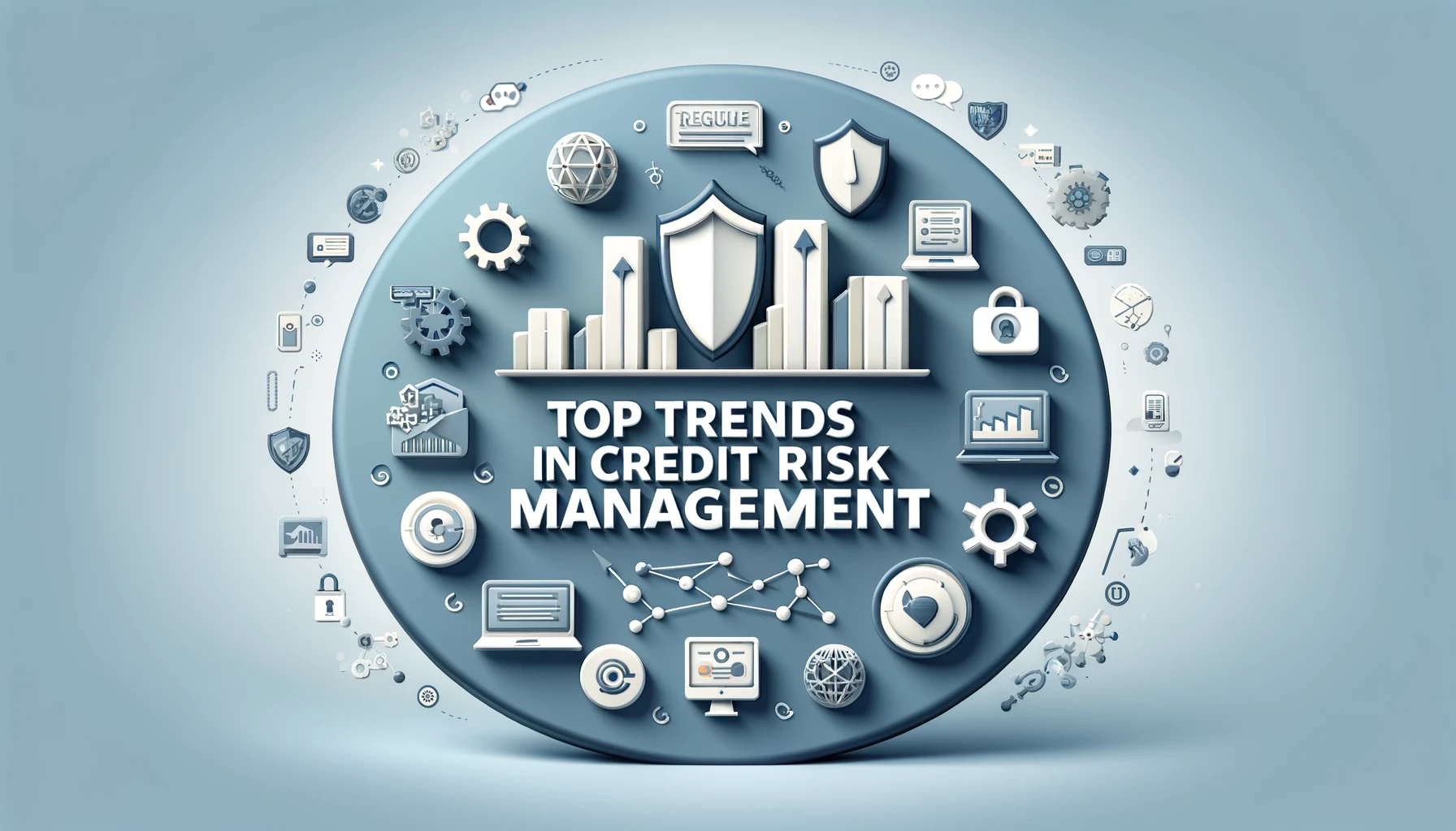 Top Trends in Credit Risk Management